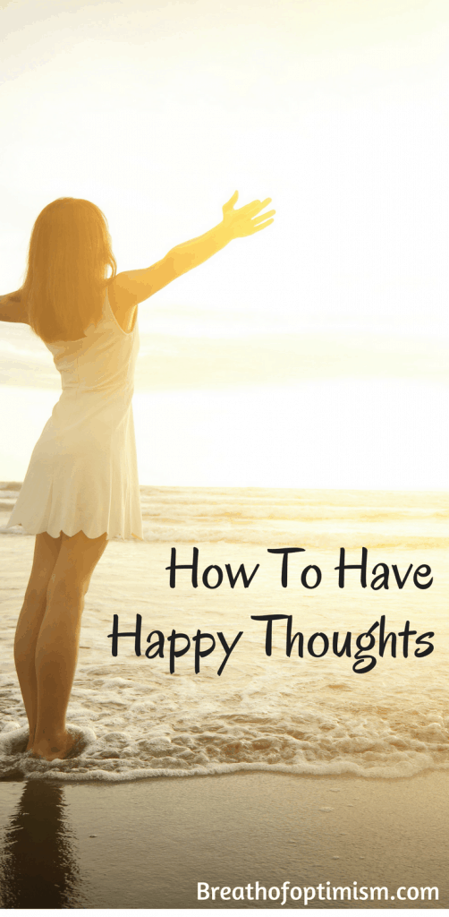 How To Train Yourself To Have Happy Thoughts | Unfinished Success